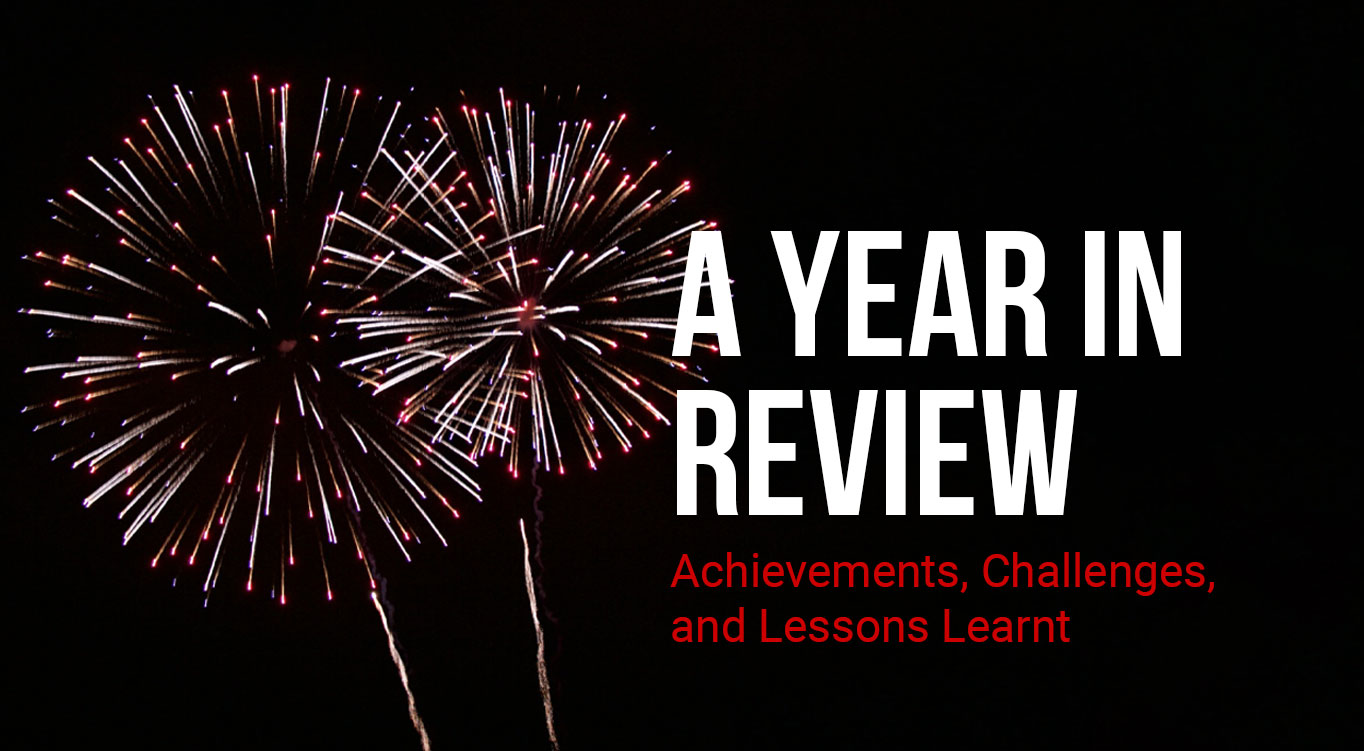A Year in Review - Achievements, Challenges, and Lessons Learned ...